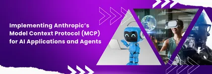 Anthropic’s Model Context Protocol (MCP) for AI Applications and Agents - Bluetick Consultants Inc.