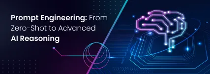 Prompt Engineering: From Zero-Shot to Advanced AI Reasoning - Bluetick ...